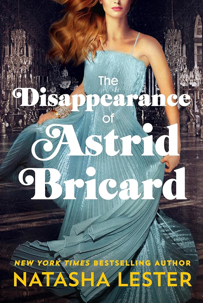 The Disappearance of Astrid Bricard – Cellar Bird Books